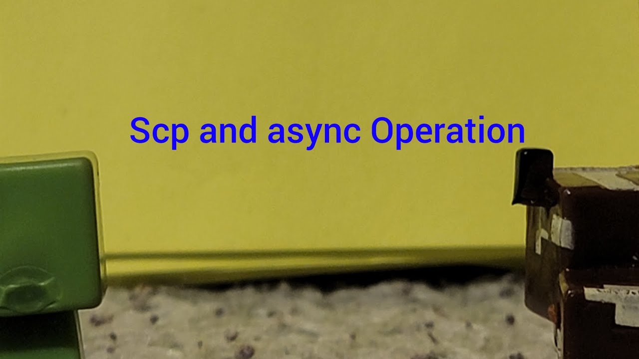 Scp and Async Operation #minecraft