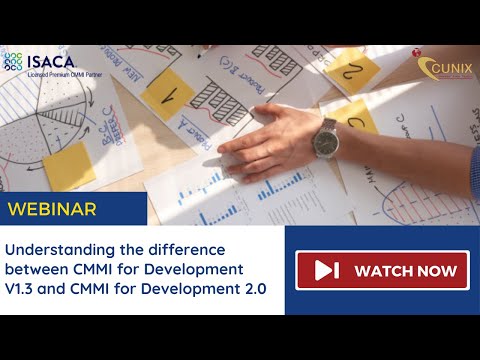 Understanding the difference between CMMI for Development V1.3 and CMMI for Development V2.0.