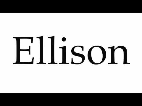 How to Pronounce Ellison