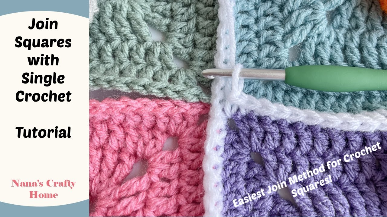 Sc Join Stitch is the Easiest Method for Joining Crochet Squares!