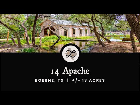 14 Apache Trail | +/- 13 Acres | Boerne, Texas