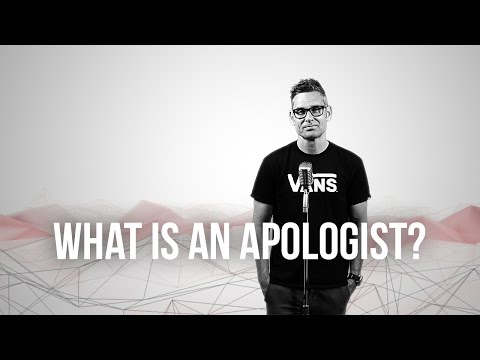 740. What's An Apologist?
