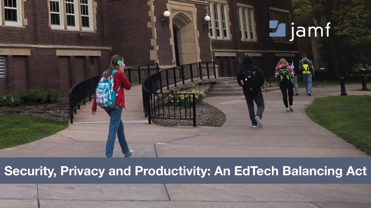Security, Privacy and Productivity: An EdTech Balancing Act