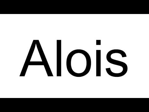 How to Pronounce Alois ( English )