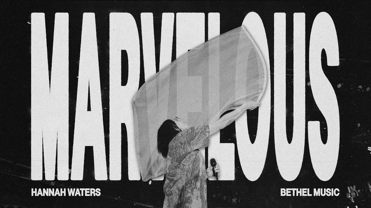 Marvelous Lyrics - Bethel Music | ZionLyrics
