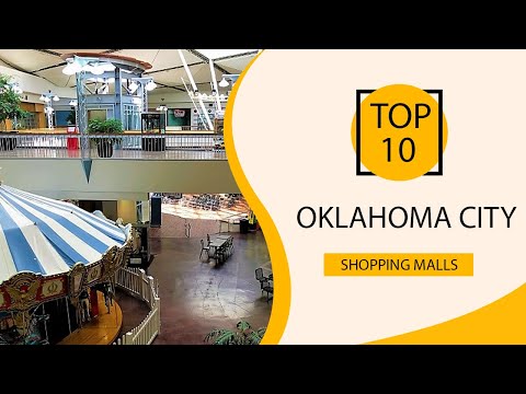 Top 10 Shopping Malls to Visit in Oklahoma City | USA - English