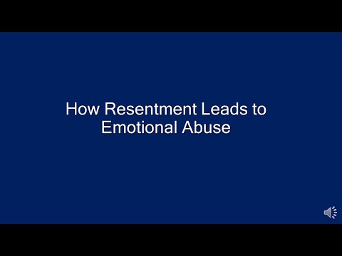 Emotional Abuse: A Path that Begins with Resentment