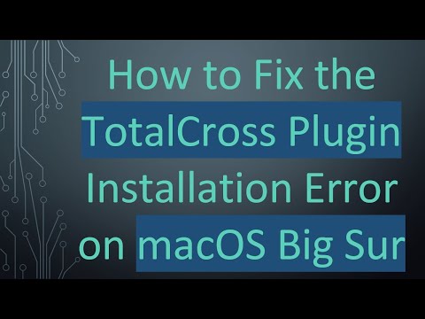 How to Fix the TotalCross Plugin Installation Error on macOS Big Sur