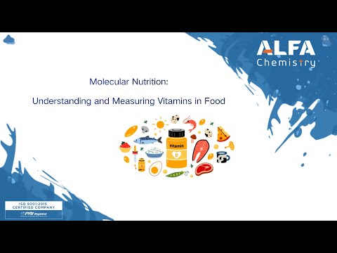 Molecular Nutrition: Understanding and Measuring Vitamins in Food
