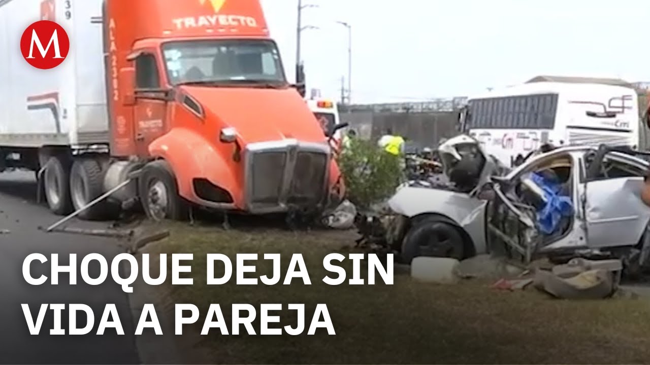 Couple dies after colliding with a trailer in Nuevo León