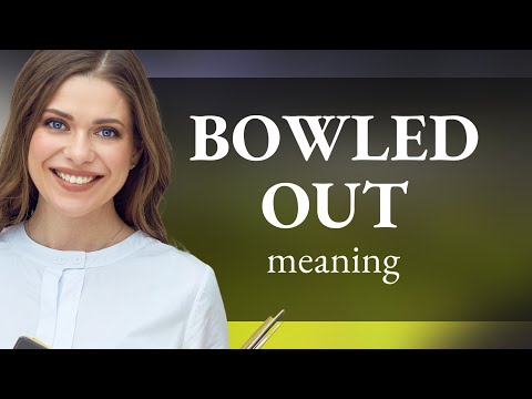 Understanding "Bowled Out" in English