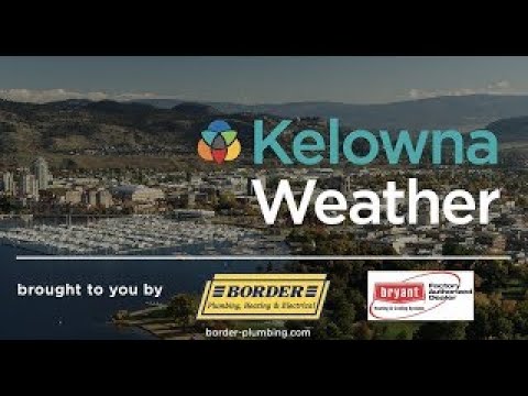 KelownaNow weather forecast - Feb 28 to Mar 3