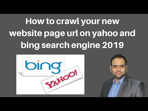How to crawl your new website page url on yahoo and bing search engine 2019