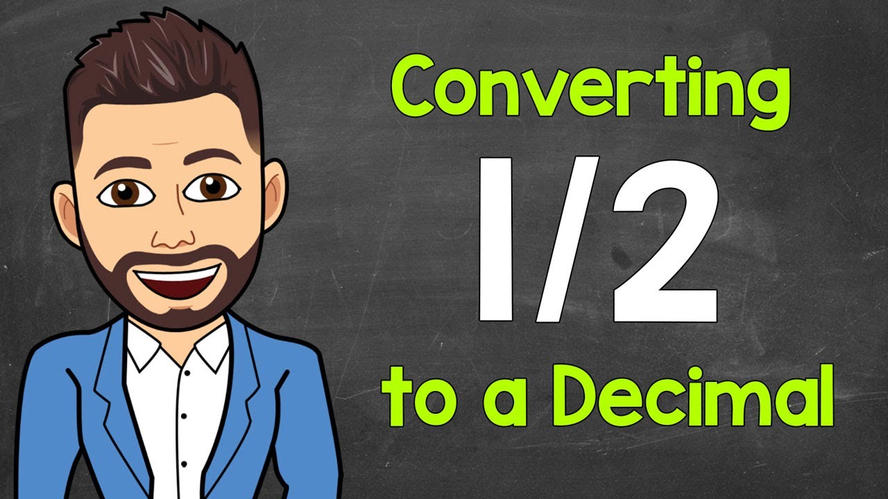 Convert 1/2 to a Decimal | Fractions to Decimals | Math with Mr. J