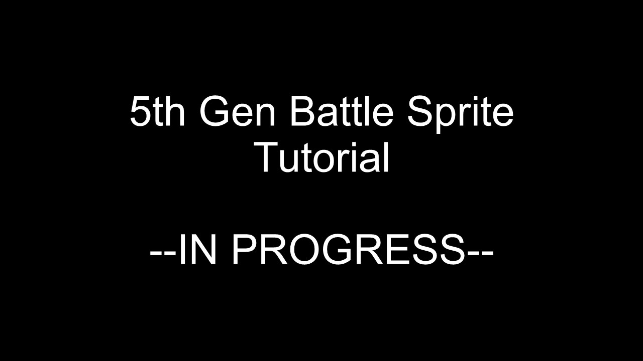 [Teaser] Gen 5 Battle Sprite Tutorial