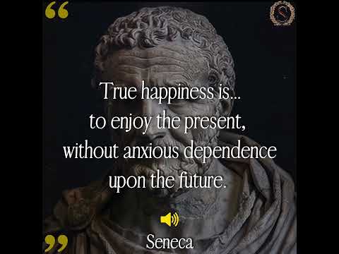 True happiness is to enjoy the present, without anxious dependence upon the future #Seneca #quotes