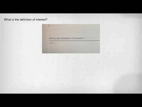 What is the definition of interest?