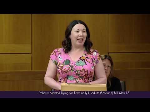 Monica Lennon MSP supports Assisted Dying for Terminally Ill Adults (Scotland) Bill at Stage1 Debate