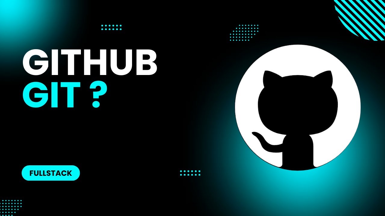 Git and GitHub Essentials: A Beginner's Guide | Fullstack Web Dev Playlist