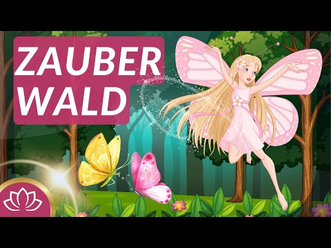 Fantasiereise "Zauberwald" für Kinder zum Entspannen I Meditation