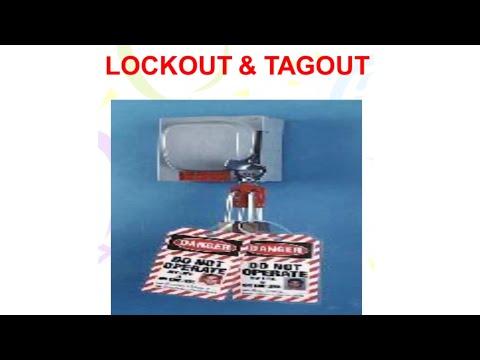 Lockout and Tagout