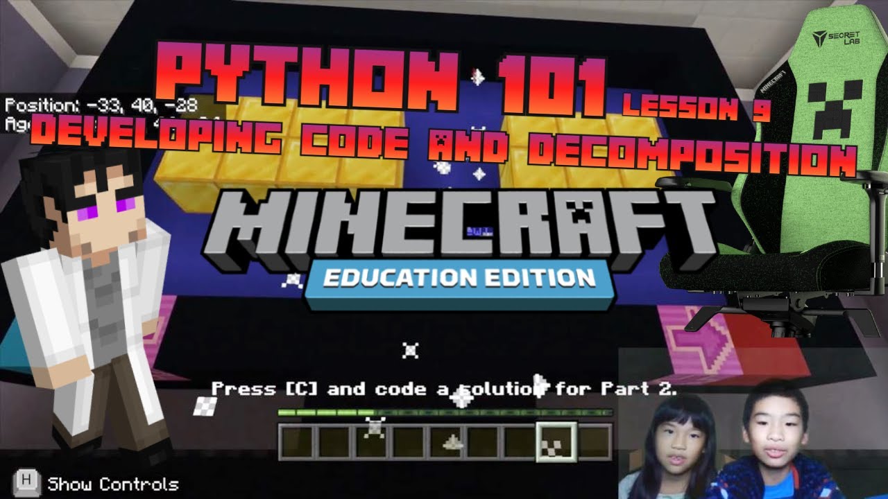 *MINECRAFT PYTHON 101* Lesson 9: ALL FUN AND GAMES Developing Code and Decomposition