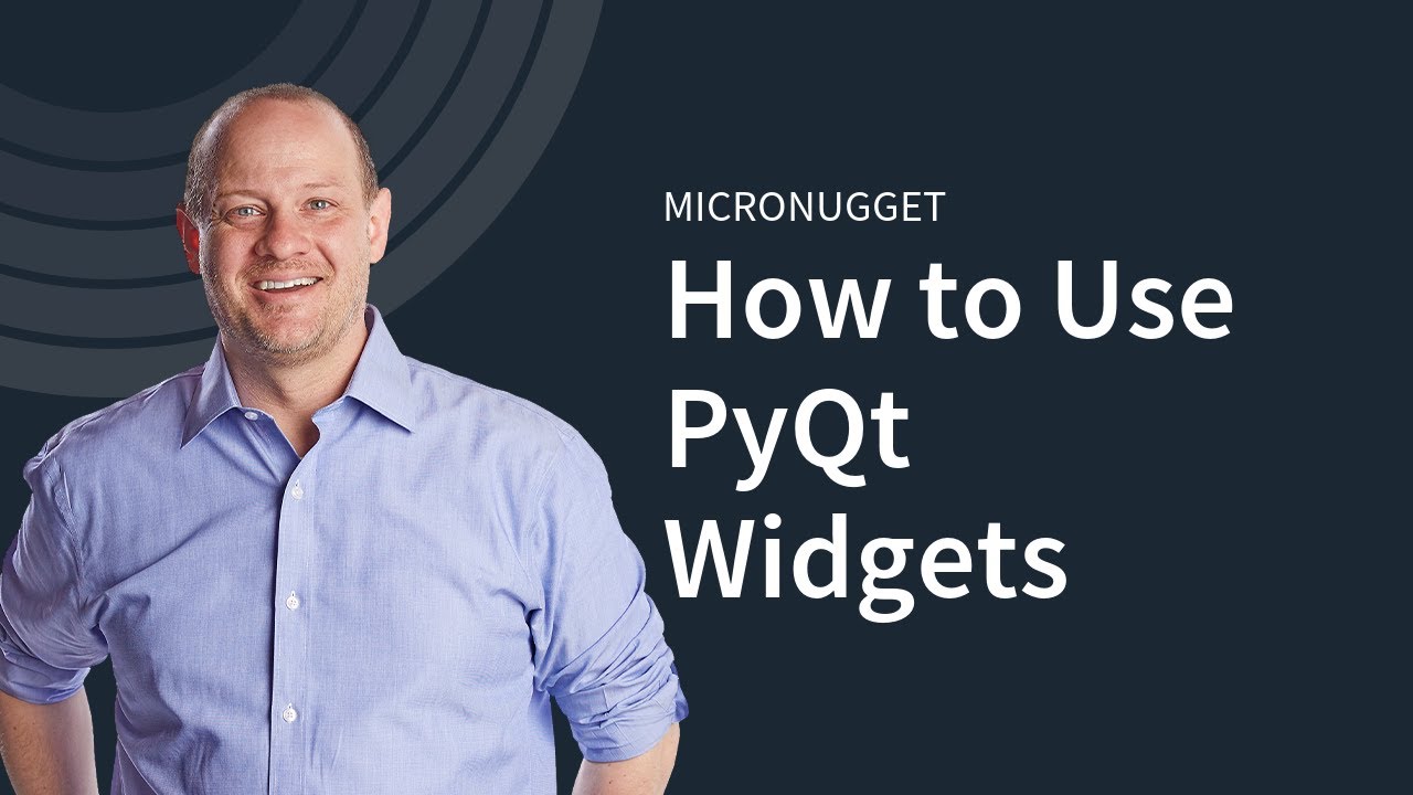 PyQt Basics: Using Widgets