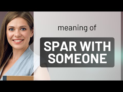 Spar with Someone: Understanding the Phrase