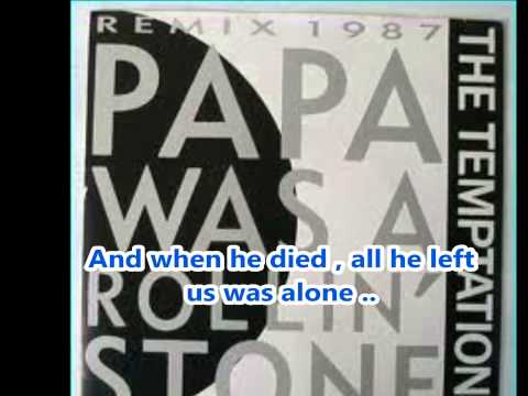 Papa Was a Rollin' Stone-The Temptations-Lyrics
