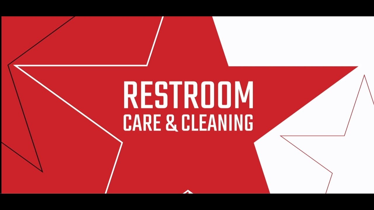 Restroom Care Cleaning Procedures