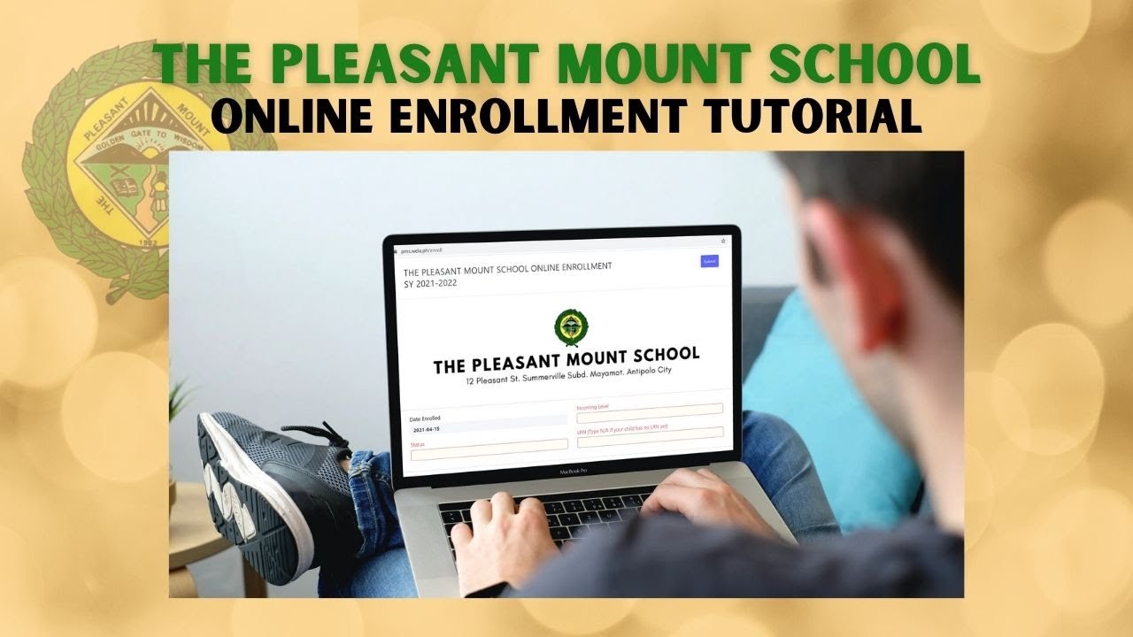 The Pleasant Mount School's Online Enrollment Tutorial