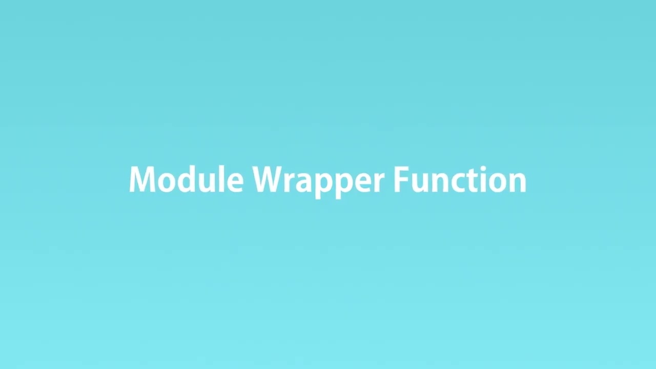 13 Module Wrapper Function