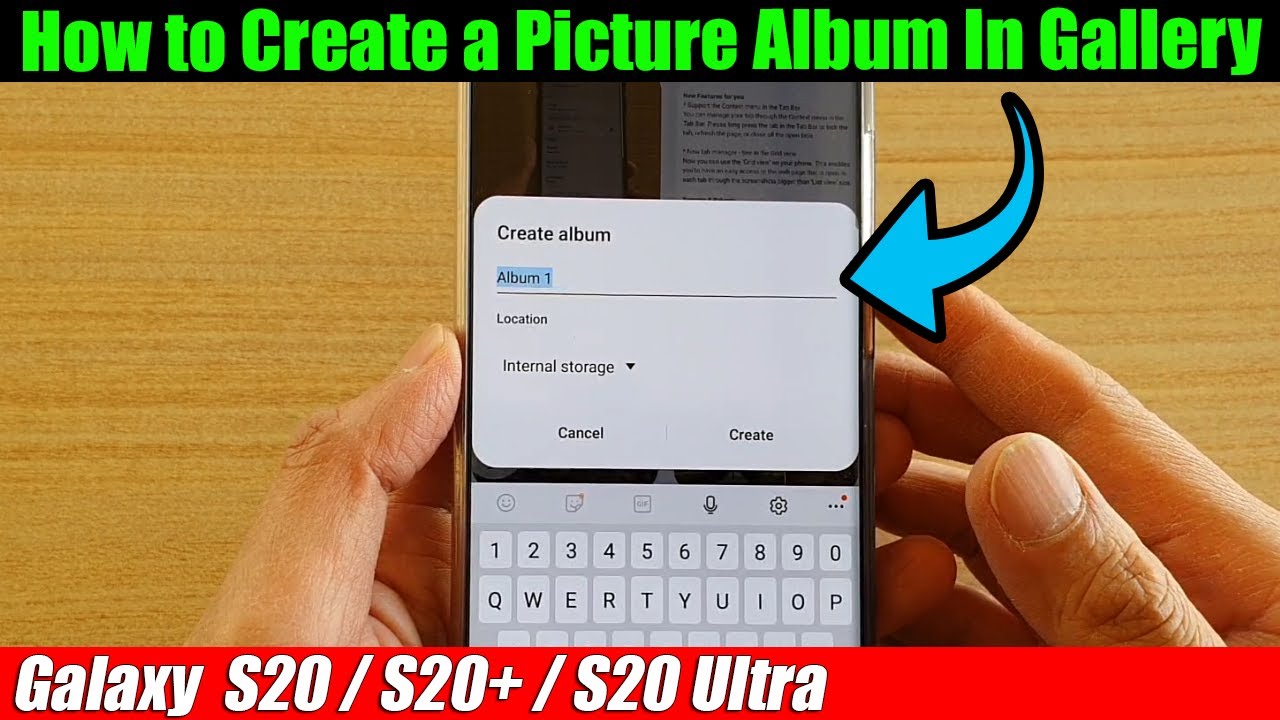 Galaxy S20/S20+: How to Create a Picture Album In Gallery