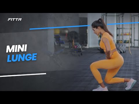 How To Do Mini Lunge | Exercise Video