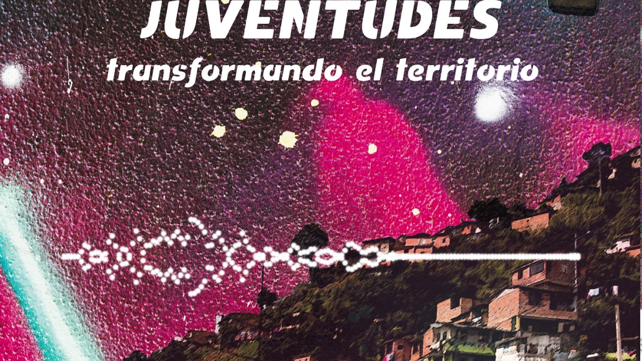 Juventudes transformando el territorio