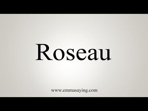 How To Say Roseau