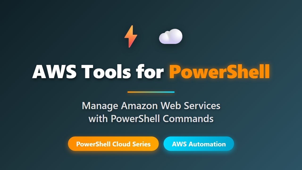AWS Tools for PowerShell: Complete Beginner's Guide to Managing AWS
