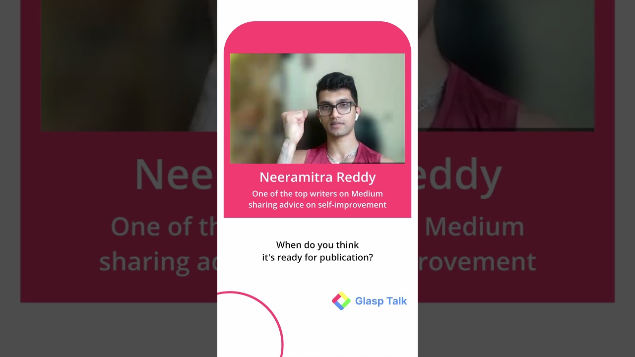 Exploring the Journey from Tech to Top Writer on Medium - Neeramitra Reddy | Glasp Talk #4