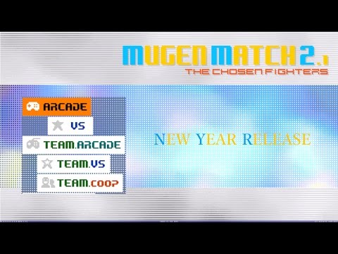 [FULLGAME] MUGEN Match 2.1 -New Year/1000 Subs Release- (Longplay)