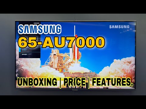 SAMSUNG 65AU7000 65 inches 4k UHD SMART TV, Unboxing | Features | Price.