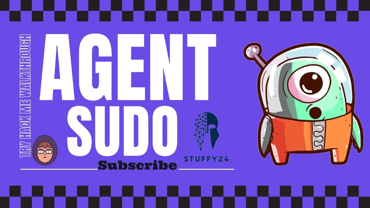 Agent Sudo : Tryhackme Walkthrough