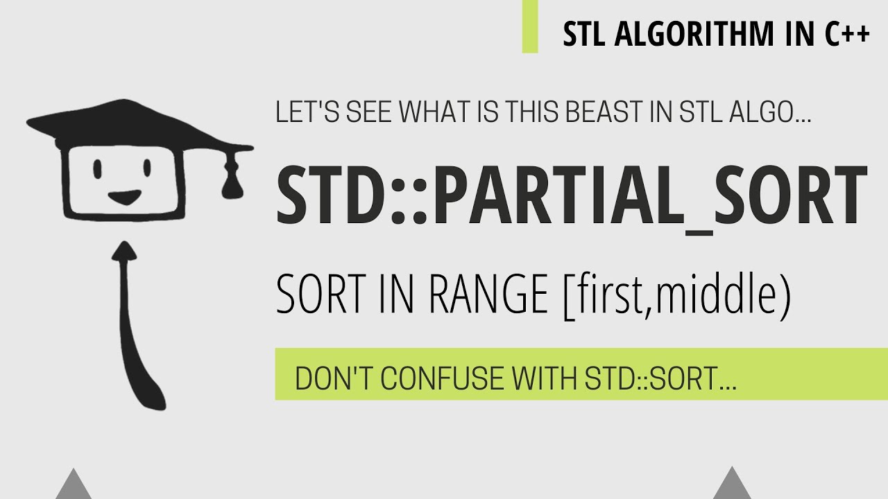 std::partial_sort | STL ALGORITHM C++