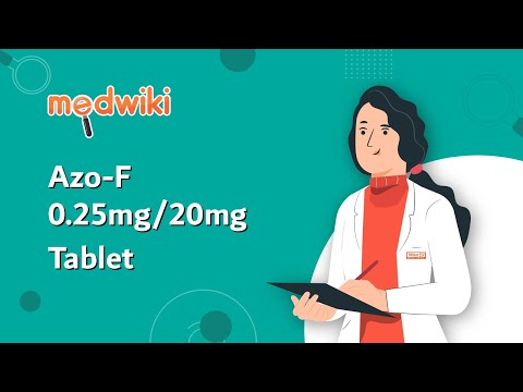 Azo-F 0.25mg/20mg Tablet - Uses, Benefits and Side Effects