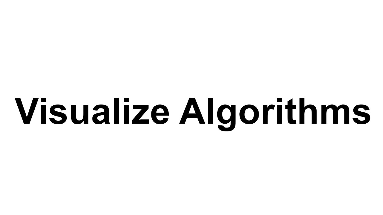 How to visualize an Algorithm ! | Java Tutorial