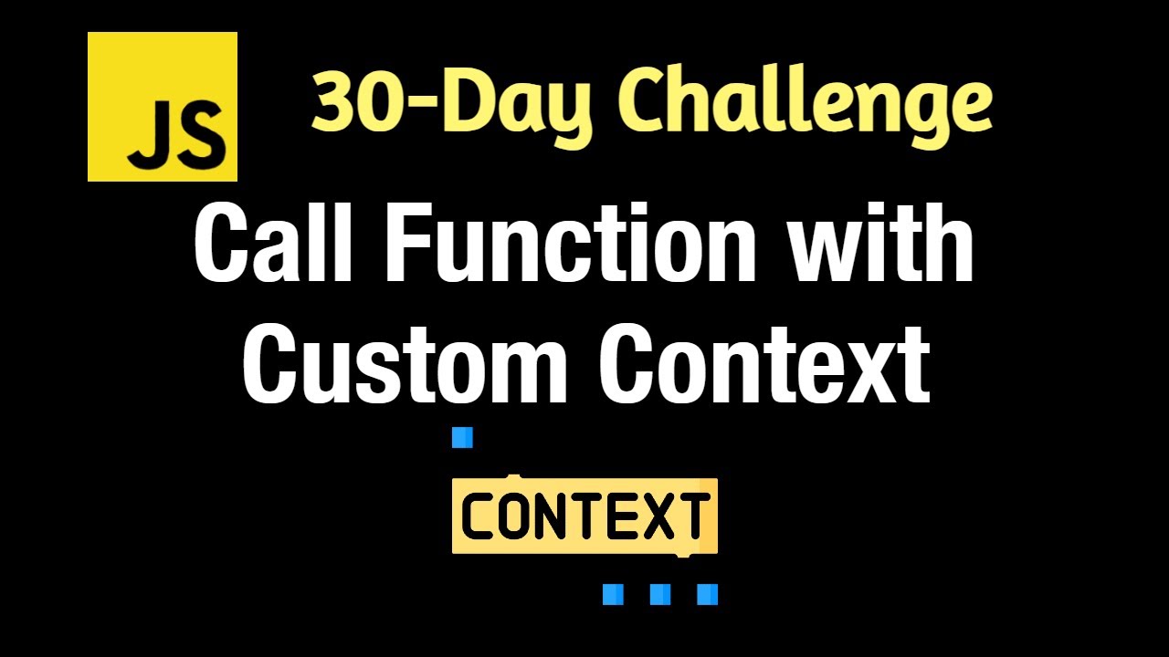 Call Function with Custom Context - Leetcode 2693 - JavaScript 30-Day Challenge