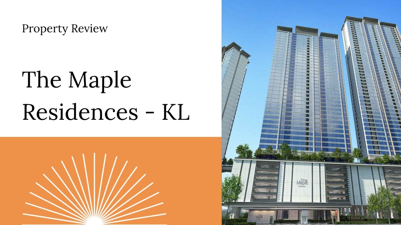 The Maple Residences: Property Review [2026]