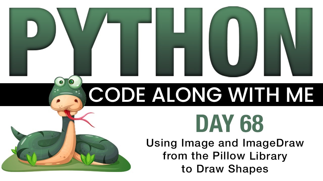 Python Code With Me - Day 68: Using Image and ImageDraw from the Pillow Library to Draw Shapes