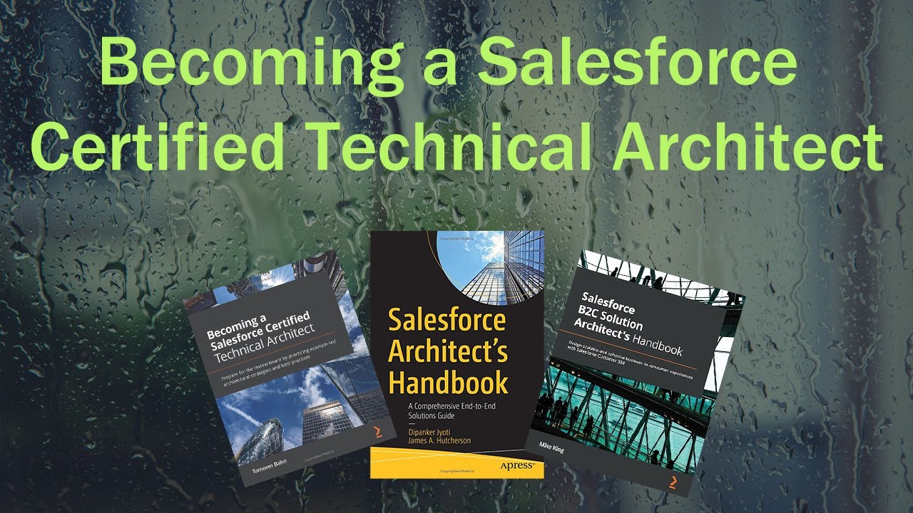 Becoming a Salesforce Certified Technical Architect - Books Review