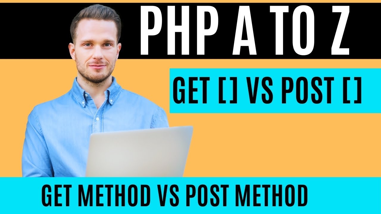#10 Difference between HTTP GET and POST Methods in PHP