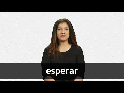 English Translation of “ESPERAR” | Collins Spanish-English Dictionary